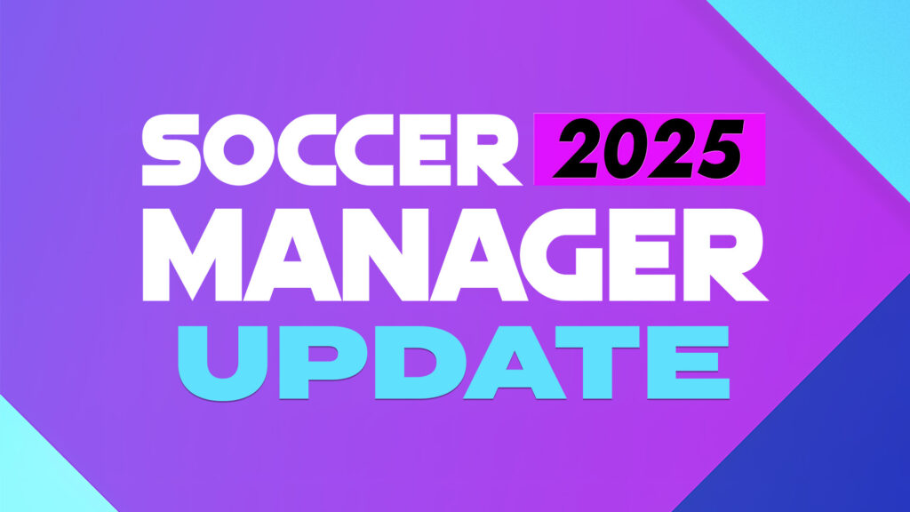 Soccer Manager 2025: Download Now on Steam! - Invincibles Studio